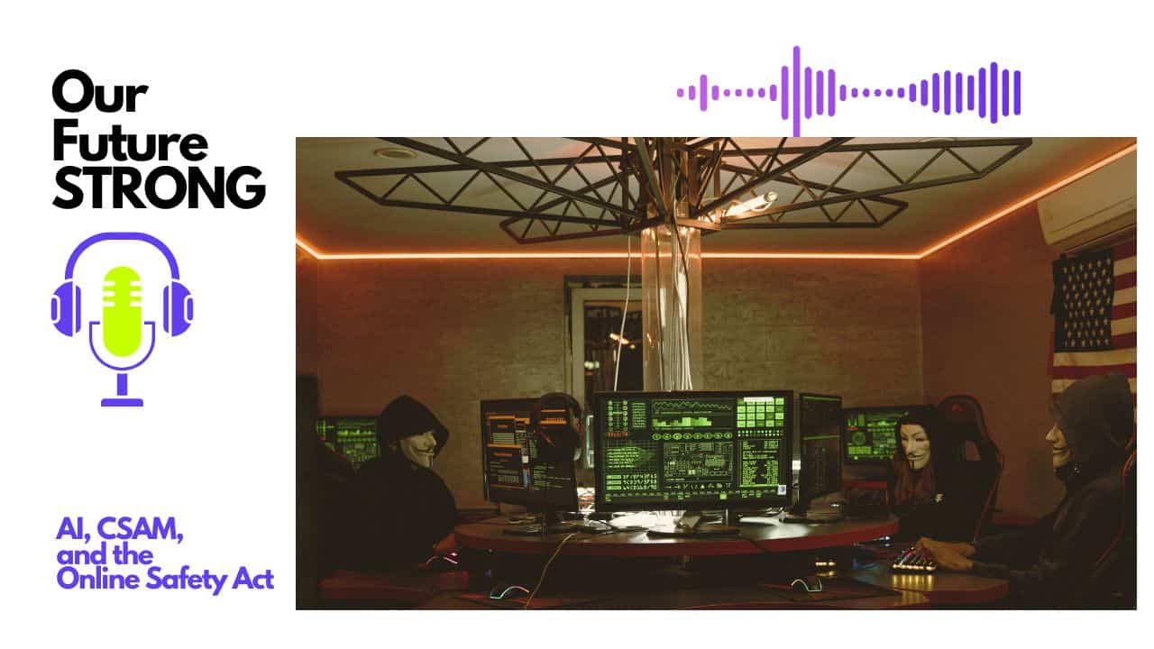 AI-Generated CSAM and the UK Online Safety Act: A New Frontline in ...