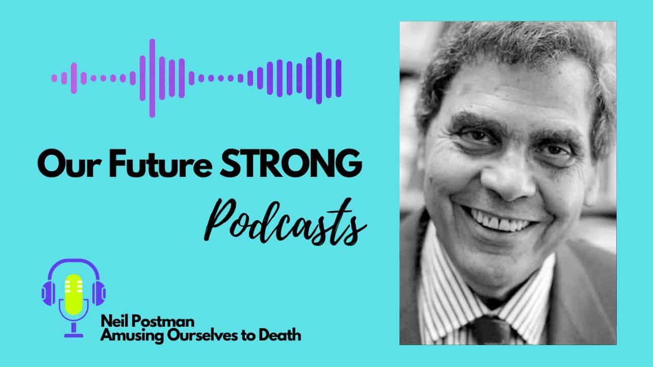 How Entertainment Is Killing Public Discourse: Neil Postman’s Warning ...